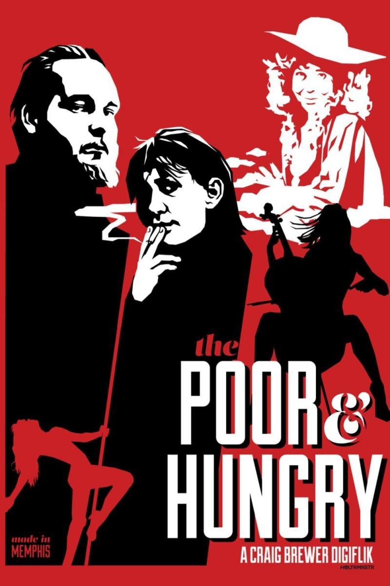 The Poor & Hungry (2000) - Filmaffinity