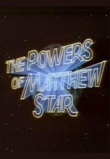 The Powers of Matthew Star (TV Series) (Serie de TV) (1982) - FilmAffinity