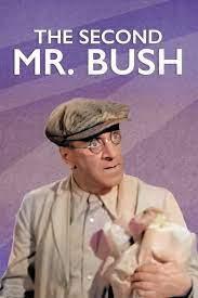 Image gallery for The Second Mr. Bush - FilmAffinity