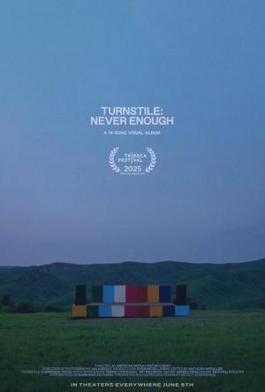 Turnstile: Never Enough (Vídeo musical) (2025) - Filmaffinity