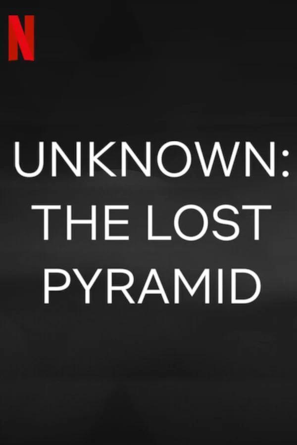 Image gallery for Unknown: The Lost Pyramid - FilmAffinity