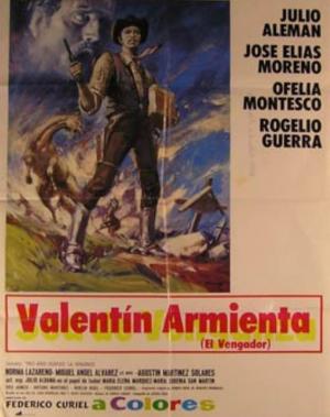Valentin Armienta el vengador (1969) - FilmAffinity