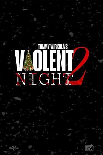Violent Night 2 (2026) - FilmAffinity