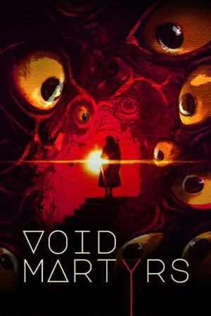 Void Martyrs (2025) - FilmAffinity