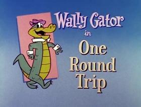 Full credits of "Wally Gator: One Round Trip (S)" - FilmAffinity