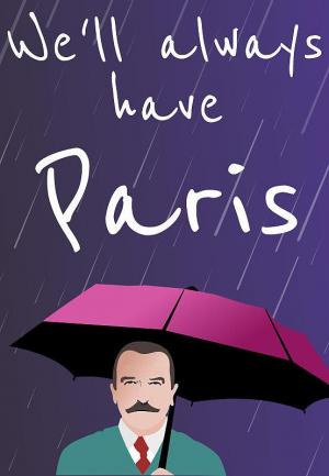 We'll always have Paris (2022) - FilmAffinity