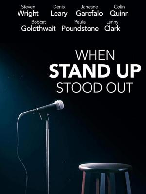 When Stand Up Stood Out (2007) - FilmAffinity