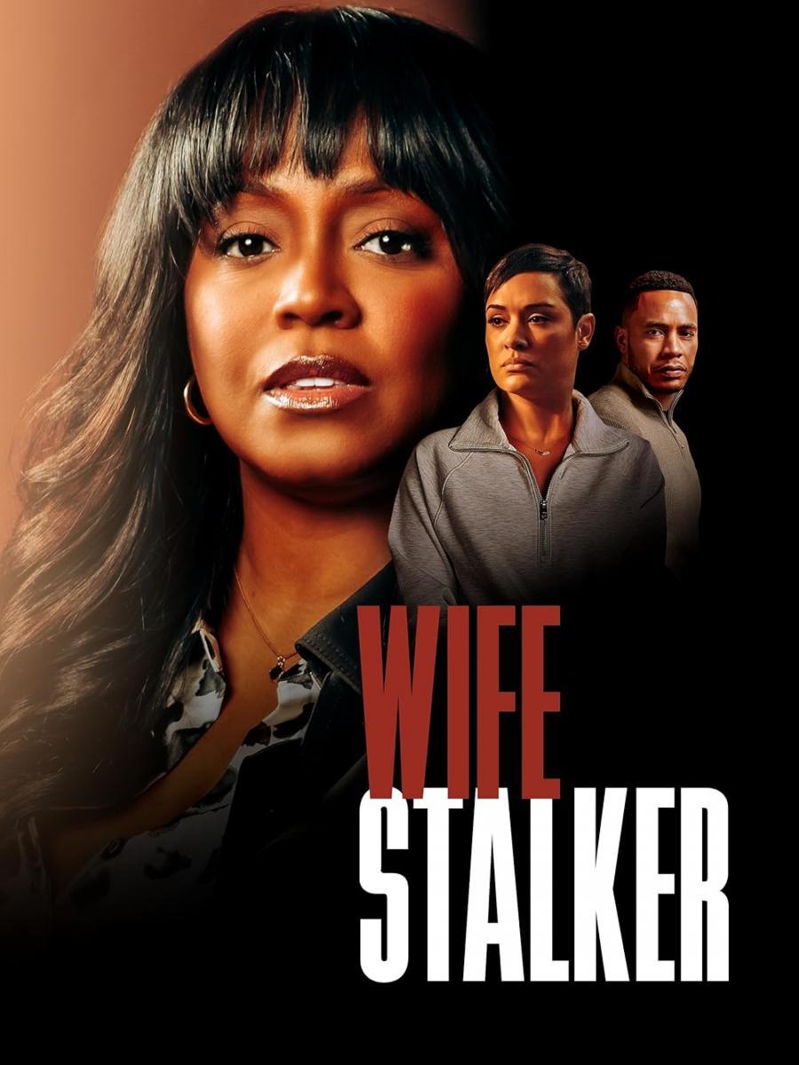 Wife Stalker (TV) (2025) - FilmAffinity