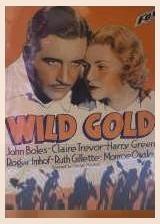 Image gallery for Wild Gold - FilmAffinity