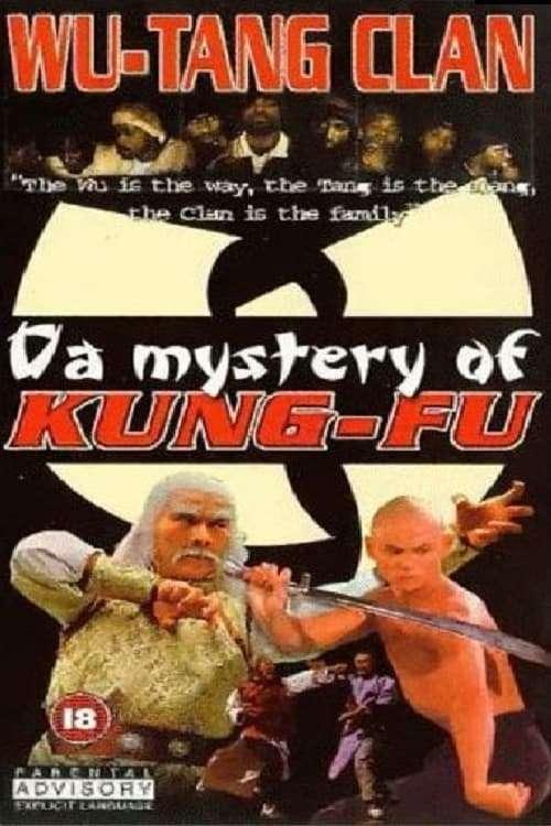 Wu Tang Clan - Da Mystery of Kung Fu (1998) - FilmAffinity