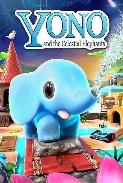 Yono and the Celestial Elephants (2017) - FilmAffinity