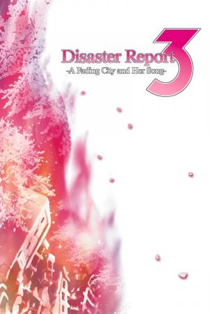 Disaster Report 3 (2009) - Filmaffinity