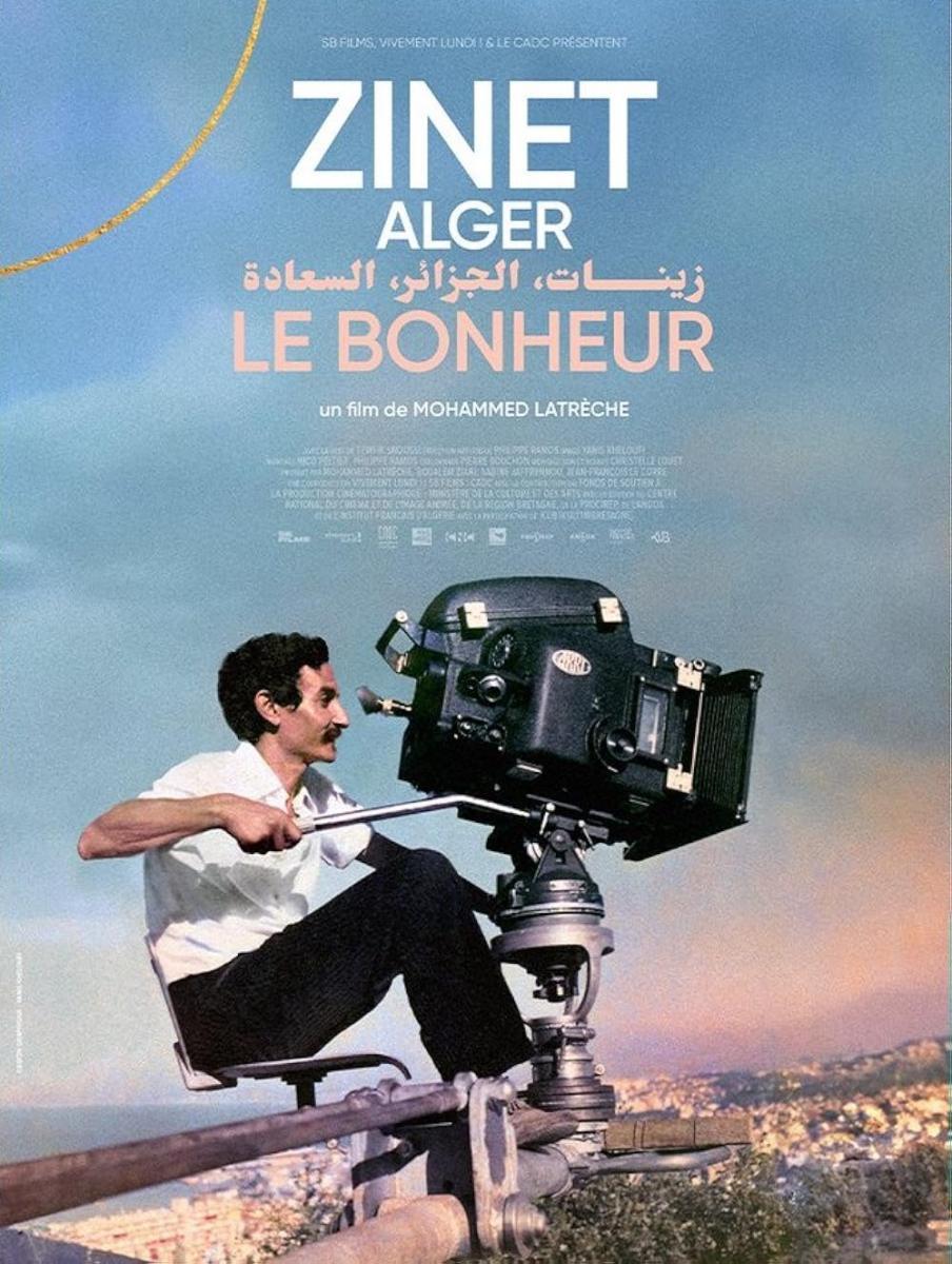 Zinet, Algiers, Happiness (2023) - FilmAffinity